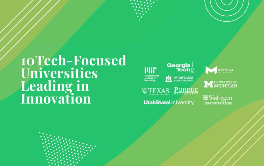 10 Tech-Focused Universities Leading in Innovation - Capacity