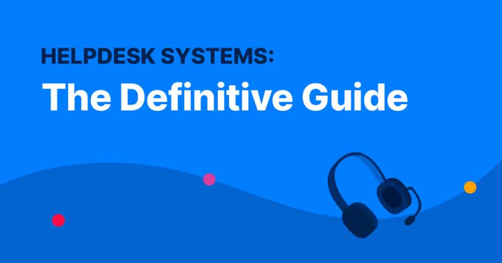 Helpdesk Systems: The Definitive Guide - Capacity