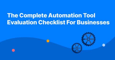 The Complete Automation Tool Evaluation Checklist For Businesses - Capacity