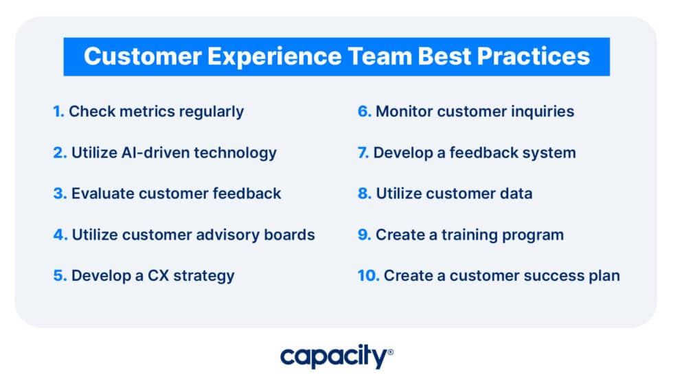 What is the customer experience team structure? - Capacity