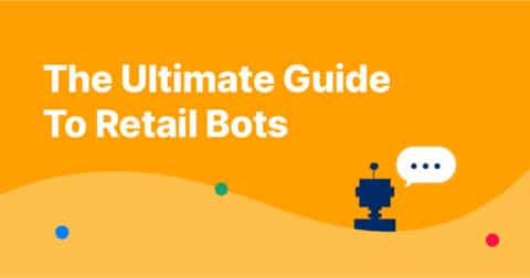 Your Guide to Building a Retail Bot - Capacity