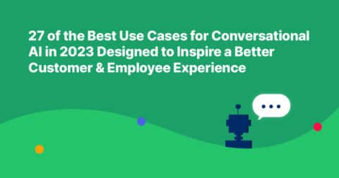 27 of the Best Use Cases For Conversational AI - Capacity