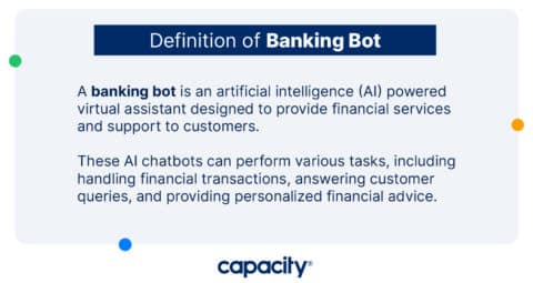 Best Practices to Add a Banking Bot to Your Operations - Capacity