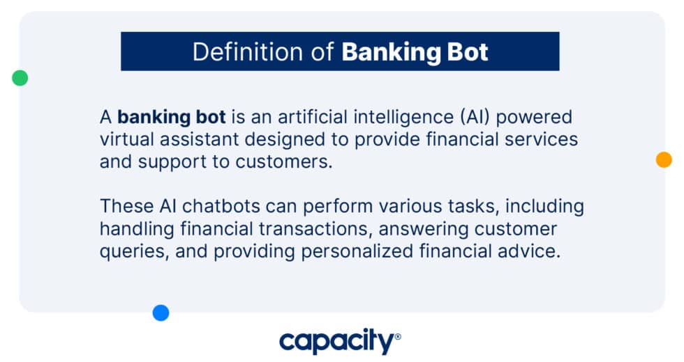 Best Practices to Add a Banking Bot to Your Operations - Capacity