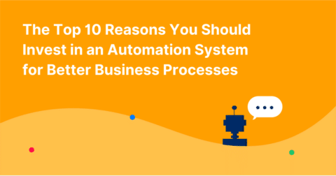 The Top 10 Reasons You Should Invest in an Automation System for Better ...
