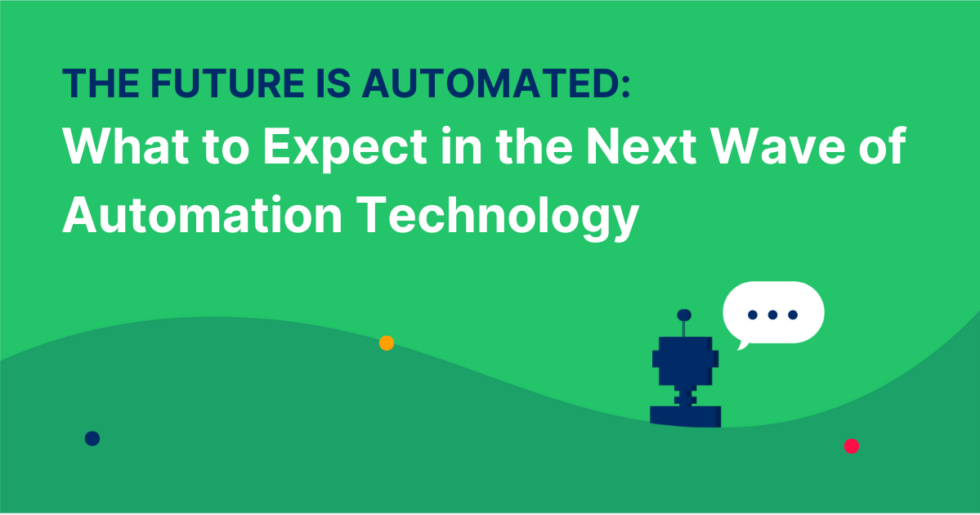 The Next Wave of Automation Technology - Capacity